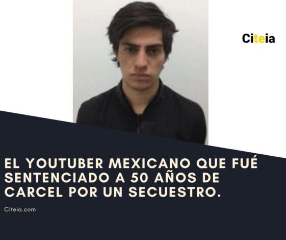 Mexican youtuber sentenced to 50 years in jail for kidnapping.