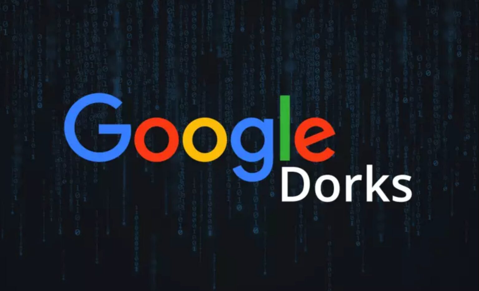 Google Dorks: Explorando sus tipos y cómo utilizarlos [Cheatsheet]